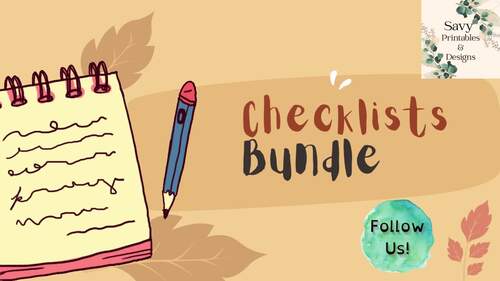 Customizable & Printable Checklists for Teachers & Students - 9 Designs!