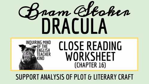 Dracula Chapter 16 Gothic Literature Analysis Worksheet | Bram Stoker ...