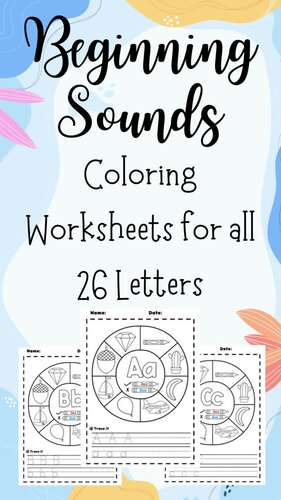 Beginning Sound Coloring Worksheets for all 26 Letters! by Flower Power ...
