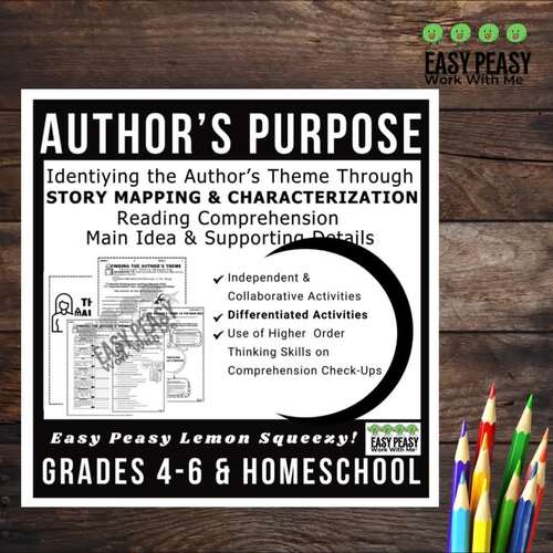 Author's Purpose For Grades 4-6 & Homeschoolers by Easy Peasy Work With Me