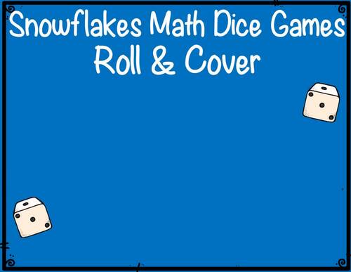 Snowflake Themed Math Center Dice Games Two & Three Addend Addition