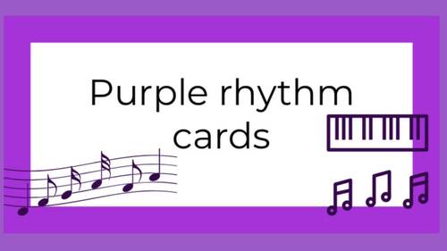 Play along rhythm titi,ta and za, flashcards and powerpoint Purple Level 2