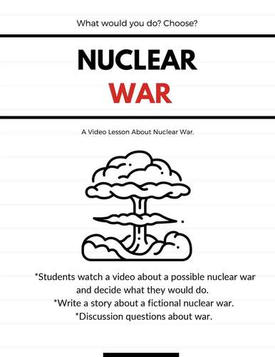 Live Or Die? Nuclear War. Video Lesson. Conditionals. Writing. ELA. ESL ...
