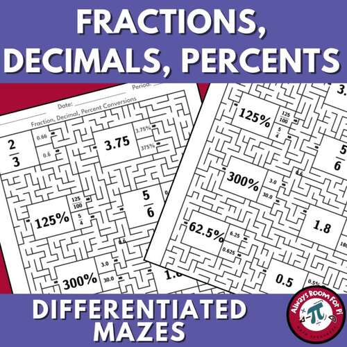 6th Advanced/7th Grade Differentiated Mazes Fraction Decimal Percent ...