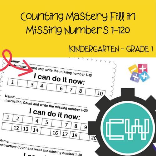 Counting Mastery Fill in Missing Numbers 1-120 by Creative Worksheets