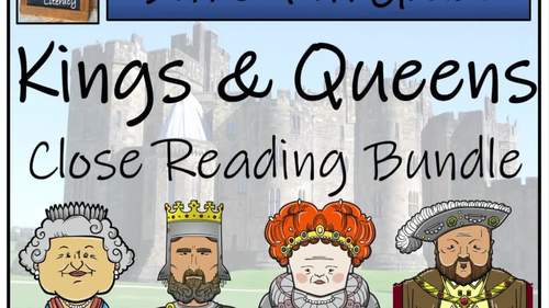 British Kings & Queens Close Reading Comprehension Bundle | 5th & 6th Grade