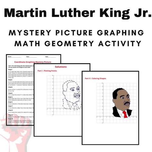 Black History Month (MLK) Coordinate Graphing Mystery Picture Geometry ...