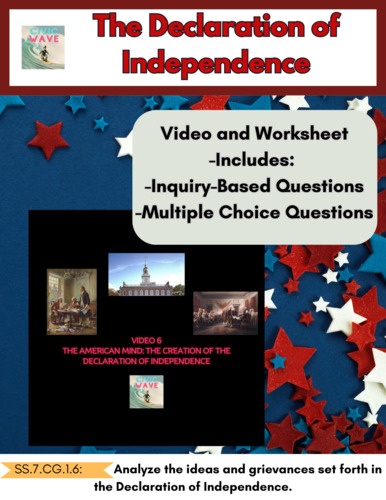 Civics and Government: The Declaration of Independence, video- SS.7.CG.1.6