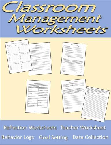 Classroom Management Packet - Reflection Worksheets, Logs, & Data ...