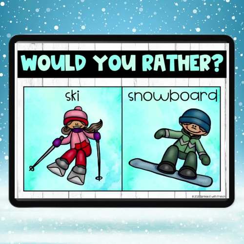Winter Digital Would You Rather? by Sprinkle it with French | TPT