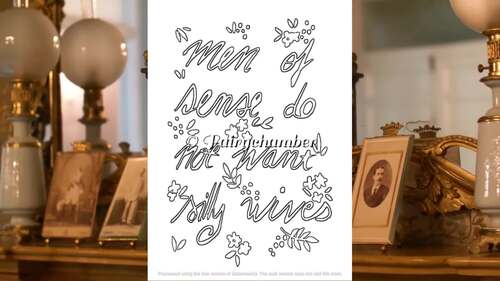 Men Of Sense Do Not Want Silly Wives Jane Austen Humor Coloring Page