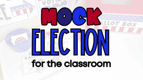 Mock Classroom Election, Election Day Activity, Presidential Election ...