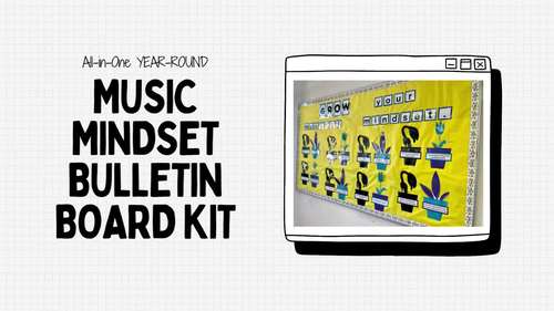 K-8 Music Growth Mindset Bulletin Board Kit by The Music Teacher's Aid