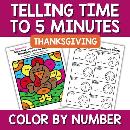 Thanksgiving Time to 5 Minutes Color by Number Code Fun Math Center ...
