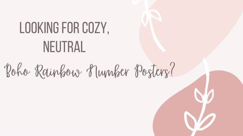 Neutral Boho Rainbow Decor - Number Posters 0-30 by The Cohesive Classroom