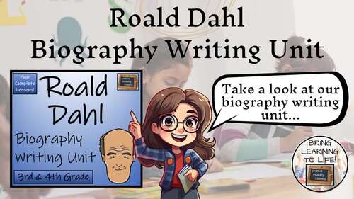 Roald Dahl Biography Project & Writing Unit | 3rd Grade & 4th Grade