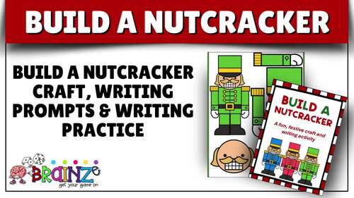 Christmas Craft | Build a Nutcracker Cut & Paste and Writing Activity
