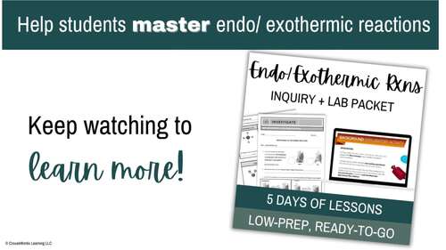 Endothermic vs. Exothermic Reactions Lesson by CrouseWorks Learning