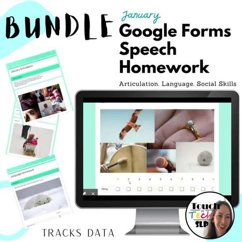 Google Forms January Speech & Language Homework Bundle by TouchofTechSLP
