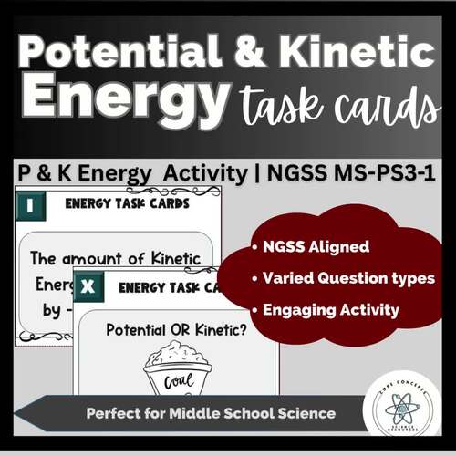 Potential & Kinetic Energy Task Cards | Middle School Science | NGSS-MS-PS3