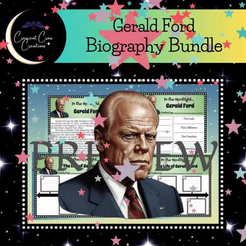 President Gerald Ford Biography Bundle Research Project | TPT