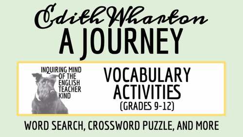 "A Journey" by Edith Wharton Vocabulary Games and Activities for High ...