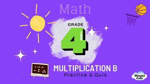 GRADE 4: Unit 10 MULTIPLICATION B ( Practice / Quiz / Worksheet ) by ...