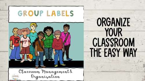 Group Labels for Classroom Management | TPT