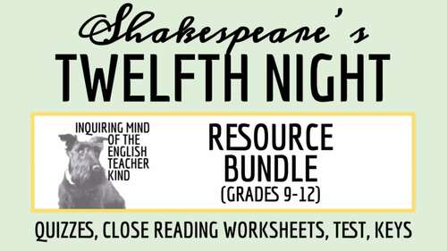 Twelfth Night Quiz, Close Reading, Test, and Answer Key Bundle (Printable)