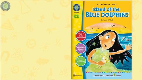 Island of the Blue Dolphins - Literature Kit Gr. 5-6 | TPT