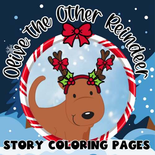 Olive the Other Reindeer Coloring Pages by moonlight crafter by Bridget