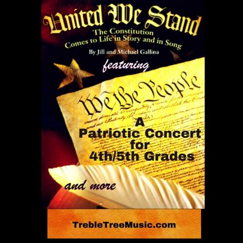 Elementary Music Program: United We Stand and More! PATRIOTIC | TPT