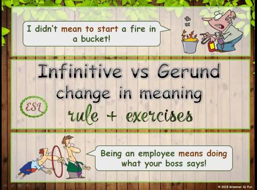ESL Verbals Infinitives vs Gerunds (change in meaning) - PPT rule ...