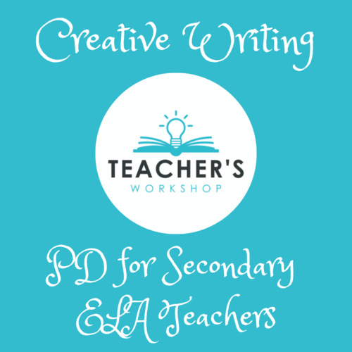 Creative Writing | ELA Professional Development Course | TPT
