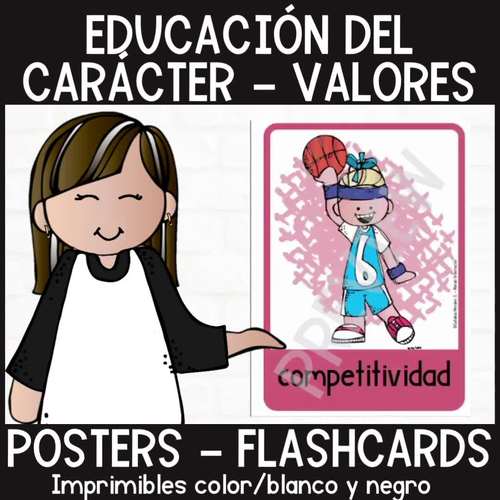 EDUCACIÓN DEL CARÁCTER - VALORES EN ESPAÑOL. POSTERS + FLASHCARDS