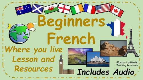 French lesson and resources - Where you live by Blossoming Minds