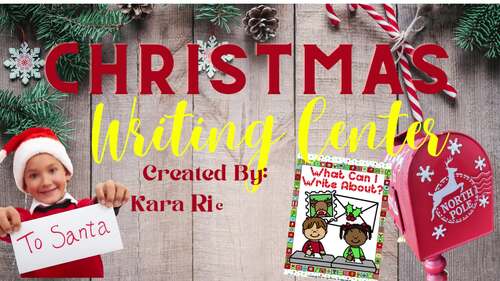 Christmas Writing Center: Posters, Banners and Templates | TPT