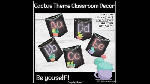 Classroom Decor | Alphabet Poster | Cactus Theme by Schavana Jamuna