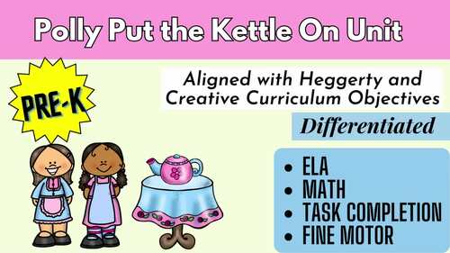 Polly Put the Kettle On Rhyme Unit Differentiated/Heggerty/Creative ...