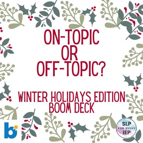On-Topic or Off-Topic Winter Holidays Pragmatic Language Boom™ Deck
