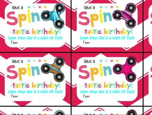 Fidget Spinners Birthday Gift Tag- Have a Spin-tastic birthday! Hope ...