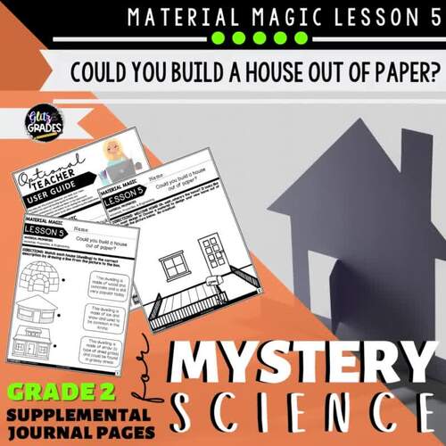 Mystery Science 2nd Grade SUPPLEMENT Material Magic Lesson 5 Engineering