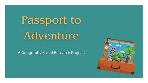 Passport to Adventure! A geography themed research project. by The GAP ...