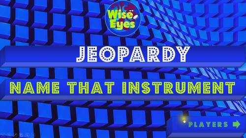 Jeopardy - Name That Instrument - Game - Sounds & Pictures by Wise Eyes