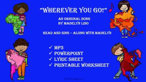 Wherever You Go Song/Mp3, PowerPoint, Lyric and Worksheet | TpT
