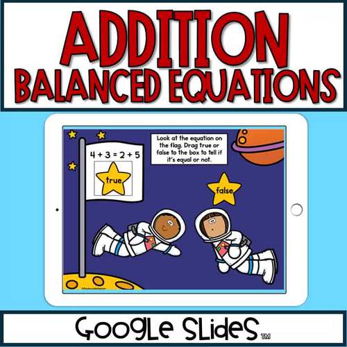 Balancing Equations - Equal Sign Addition 1st Grade Math Google Slides