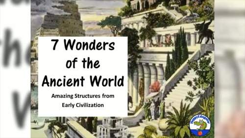 7 Wonders of the Ancient World PowerPoint with Video Clips by HappyEdugator
