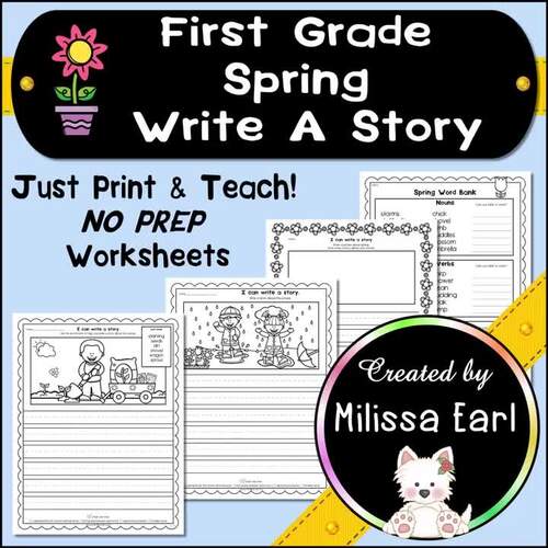 Spring First Grade Write A Story Picture Prompts with Word Banks NO PREP