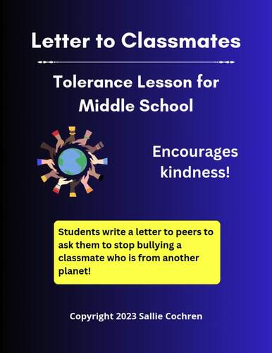 Persuasive Letter to Classmates: Tolerance & Kindness Writing ...