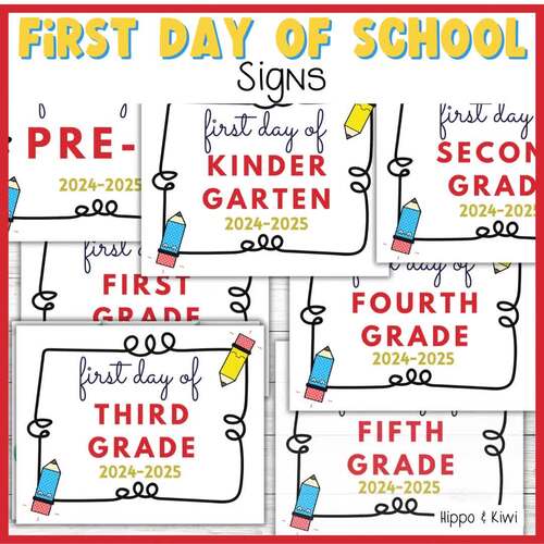 Colorful First Day of School Sign, Preschool to Fifth Grade by Hippo ...